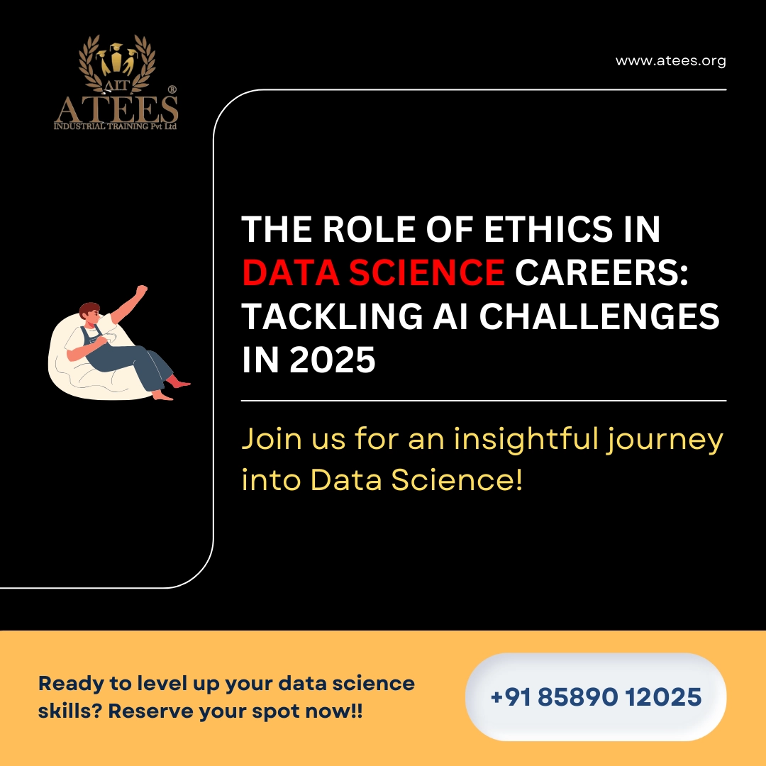 Ethics in Data Science Careers 2025 | Tackling AI Challenges